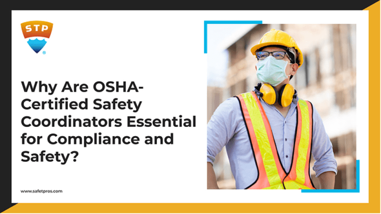 Why OSHA-Certified Safety Coordinators Are Essential for Compliance and ...