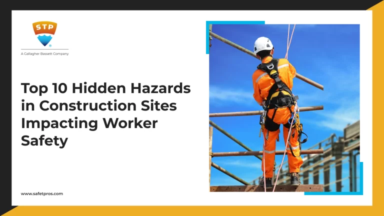 Top 10 Hidden Hazards in Construction Sites Impacting Worker Safety