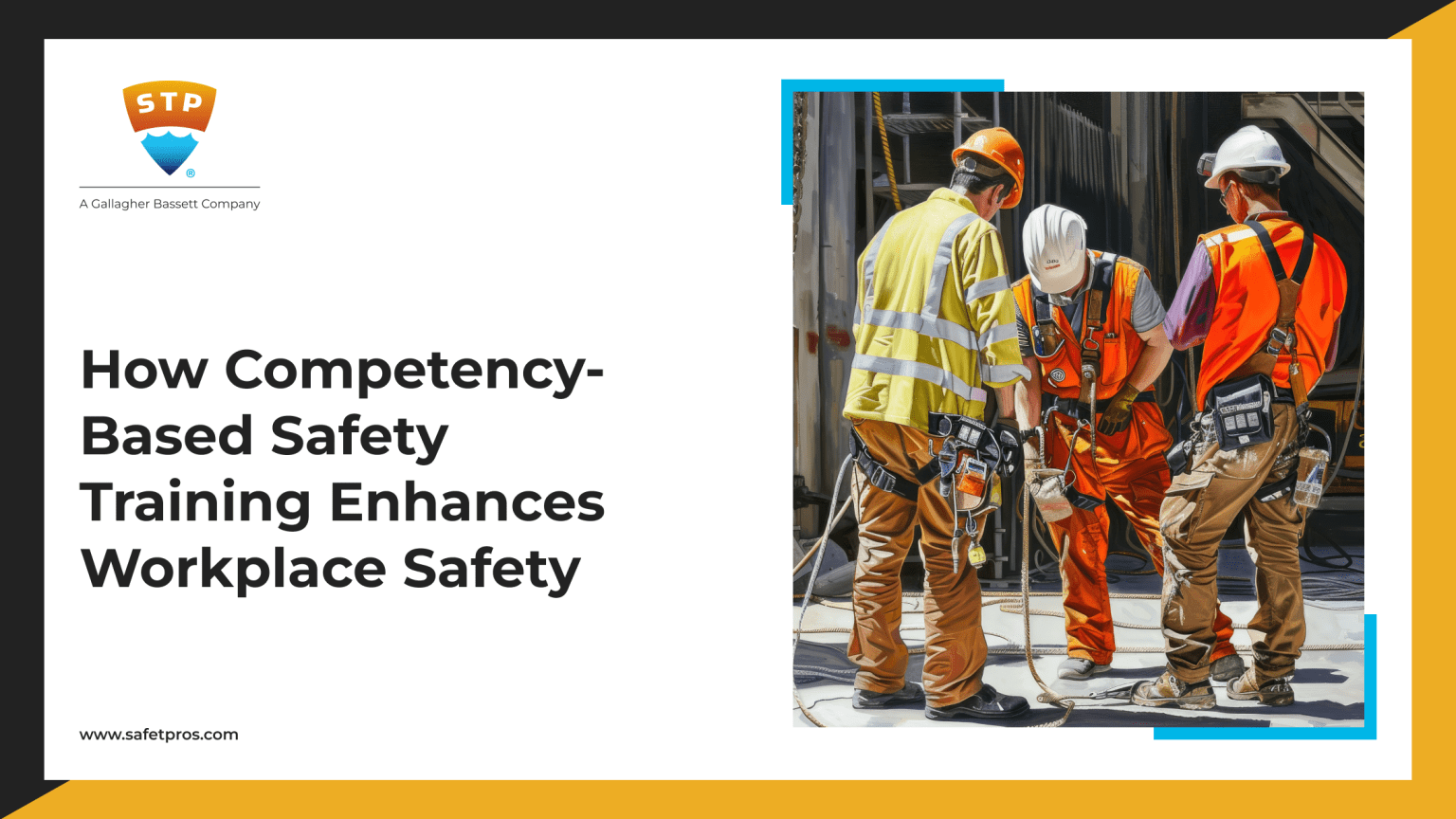 How Competency Based Safety Training Enhances Workplace Safety